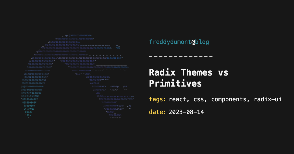 Radix Themes vs Primitives | freddydumont